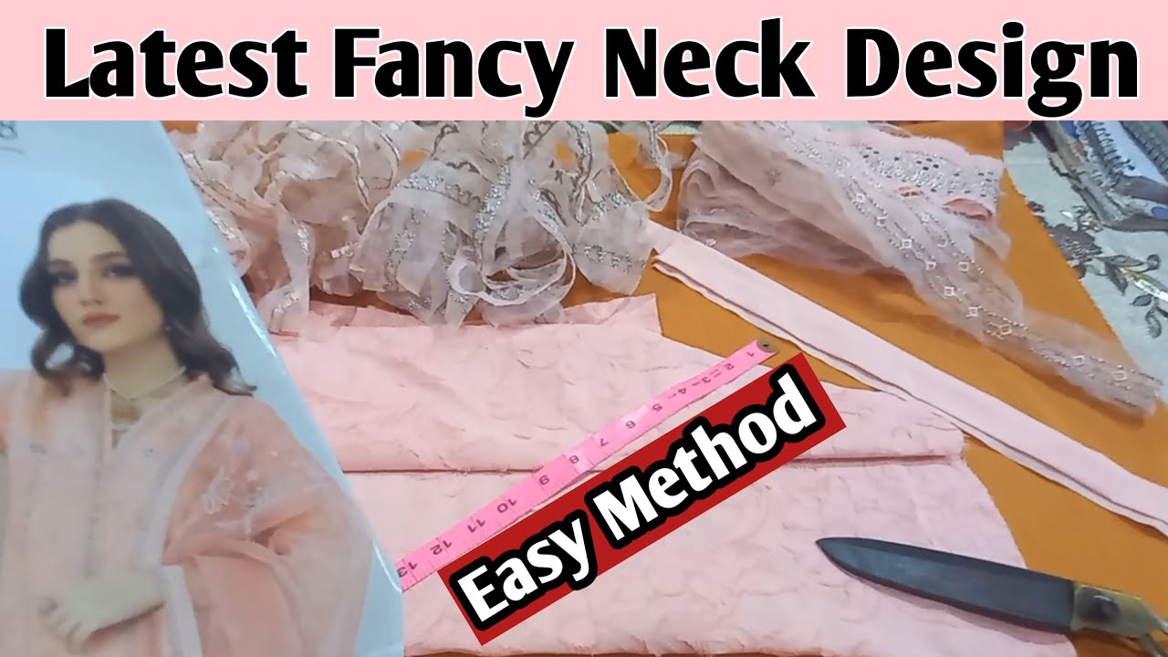 Latest Fancy Neck Design || Cutting and Stitching Easy Method - YouTube