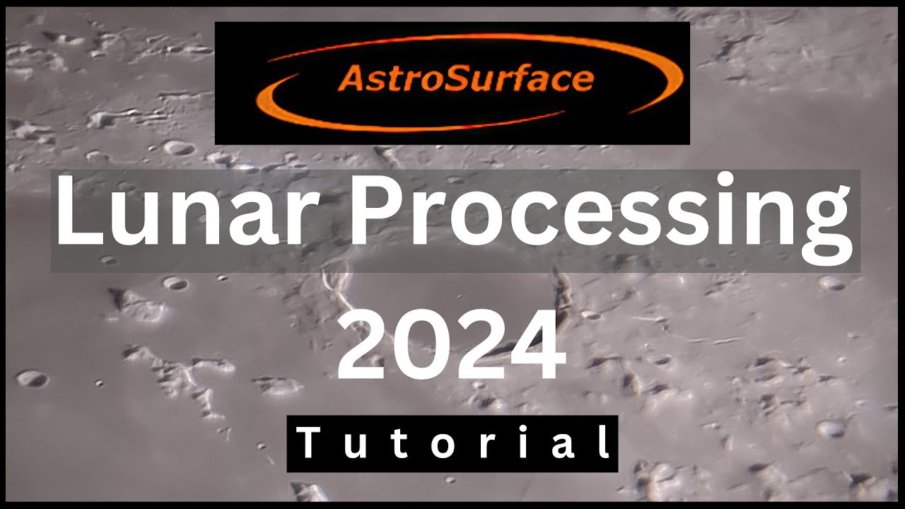 AstroSurface Tutorial: Lunar Image Processing (Autostakkert, Registax ...