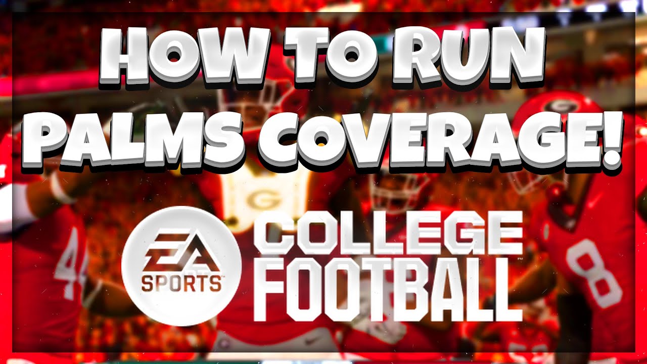 How does Cover 4 PALMS Work in College Football 26? (Coverage Breakdown ...