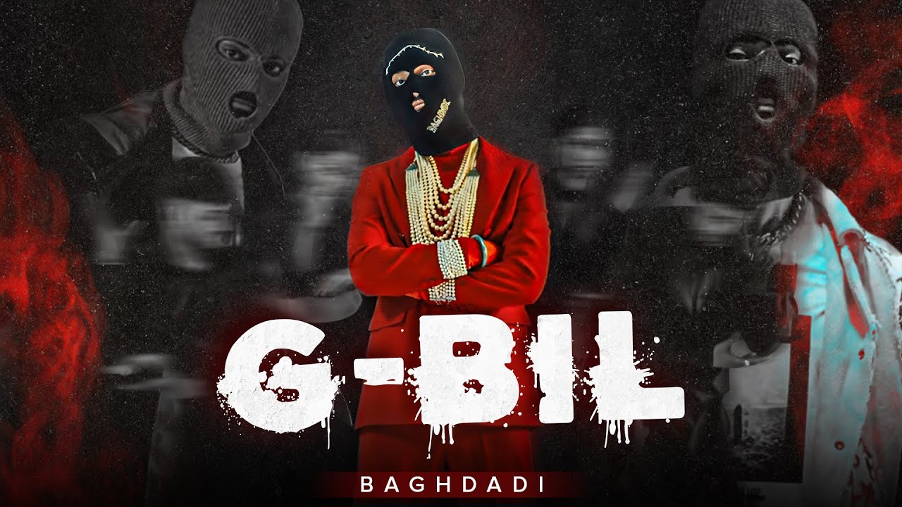 G-Bil (Gangsta's Brother In Law) | Official Music Video | Baghdadi ...