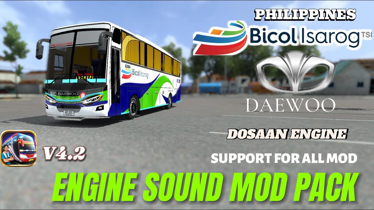 UPDATE BUSSID V4.2 Bicol Isarogs Daewoo Bus Dosaan Engine Sound Mod ...