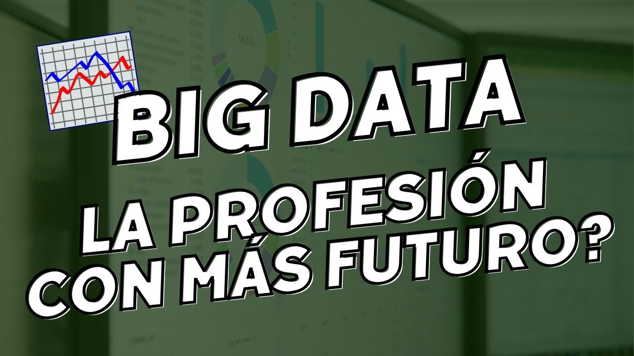 📊Aprender y formarse en BIG DATA y Ciencia de Datos ¿Qué es el Big Data ...