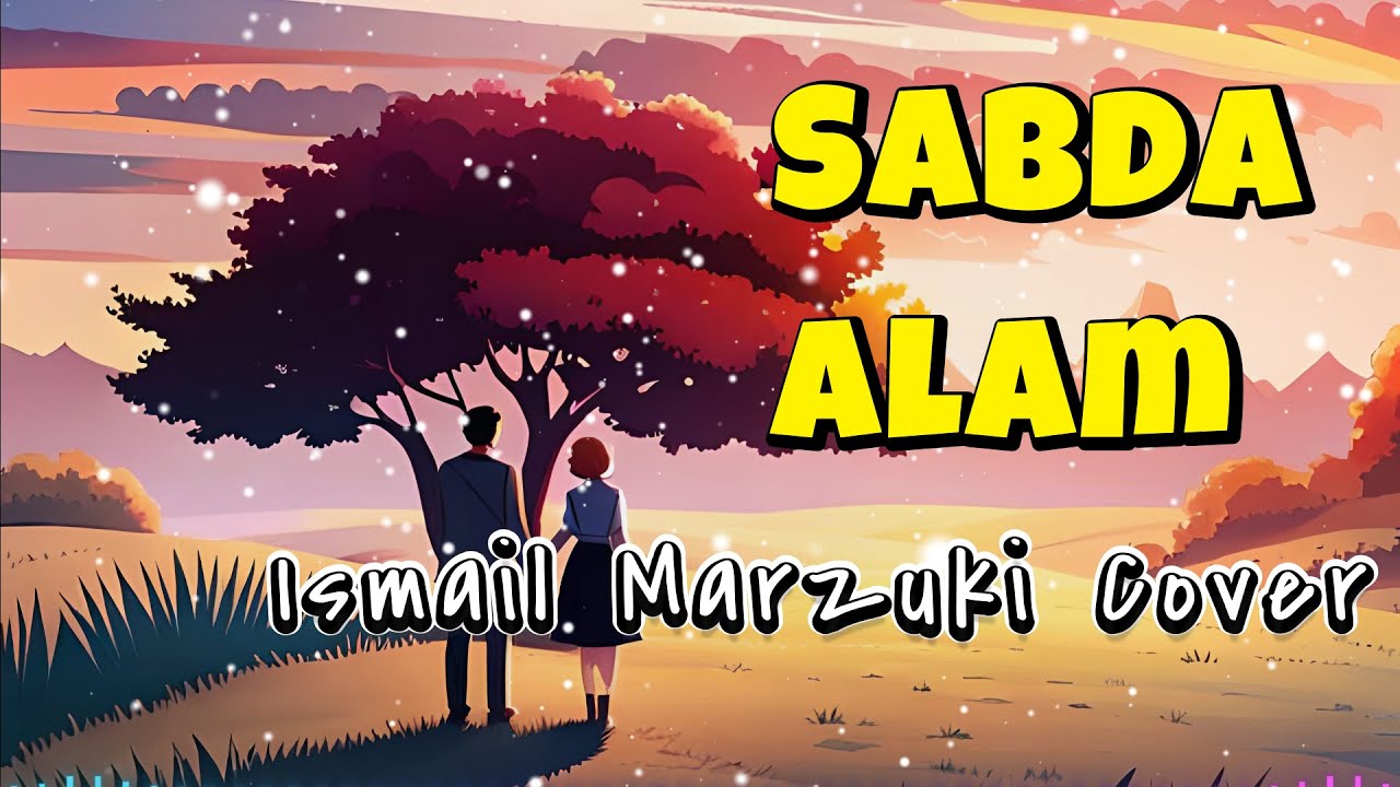 Sabda Alam | Ismail marzuki Cover - YouTube