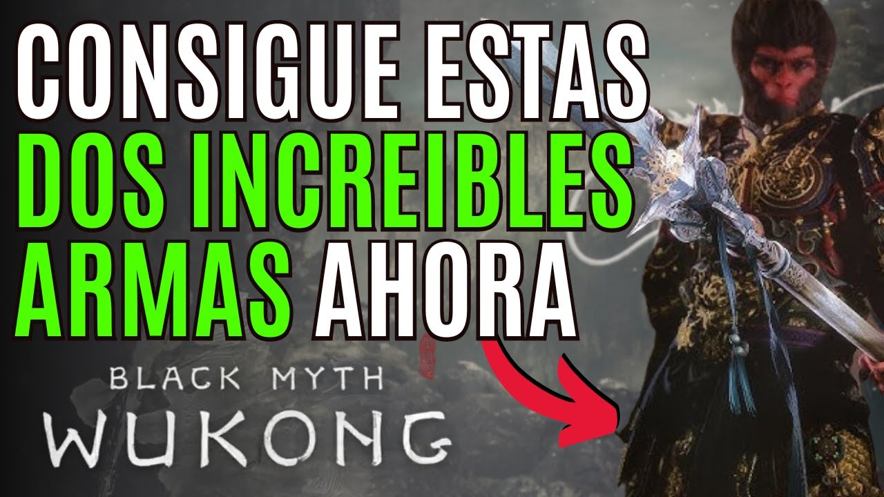 Black Myth Wukong🔥2 Armas Que Debes Conseguir En Black Myth Wukong🔥