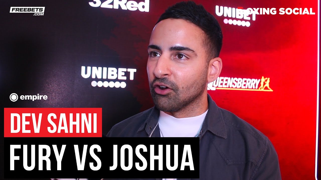 Dev Sahni HONEST On Anthony Joshua vs. Tyson Fury Future Fight ...