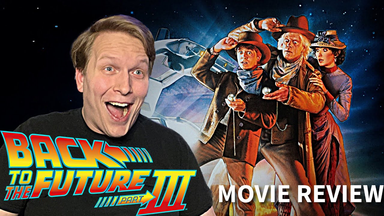 Back to the Future Part III - Movie Review - YouTube