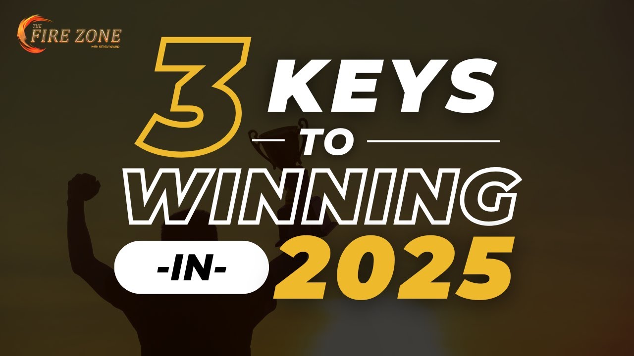 3 KEYS TO WINNING IN 2025- Kevin Ray Ward - YouTube