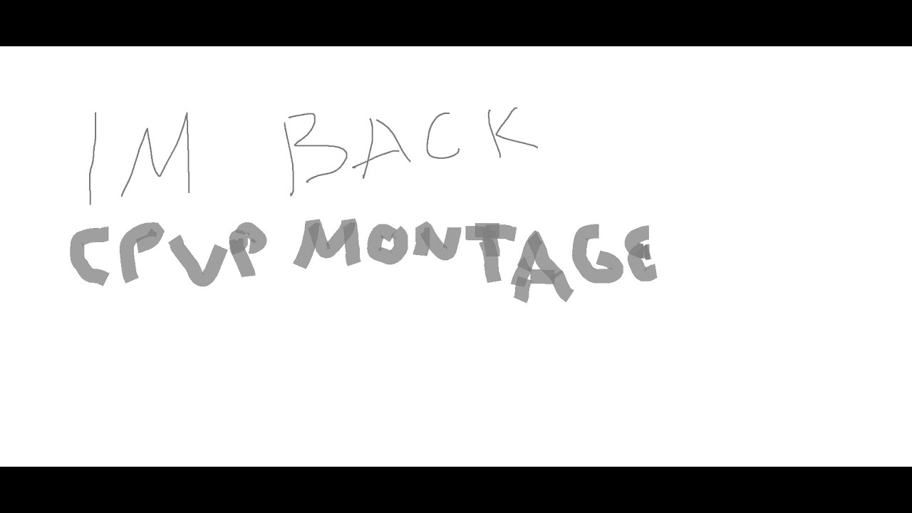 IM BACK | Cpvp Montage - YouTube