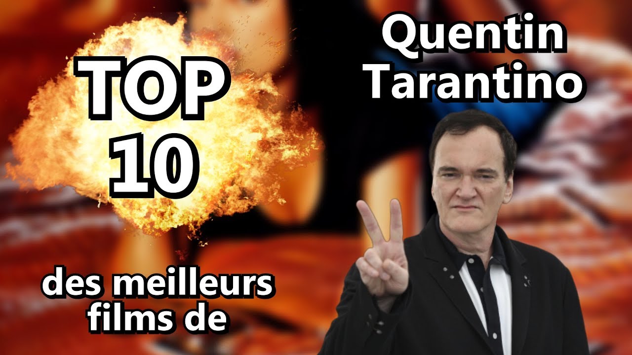 Top 10 des meilleurs films de Quentin Tarantino - YouTube