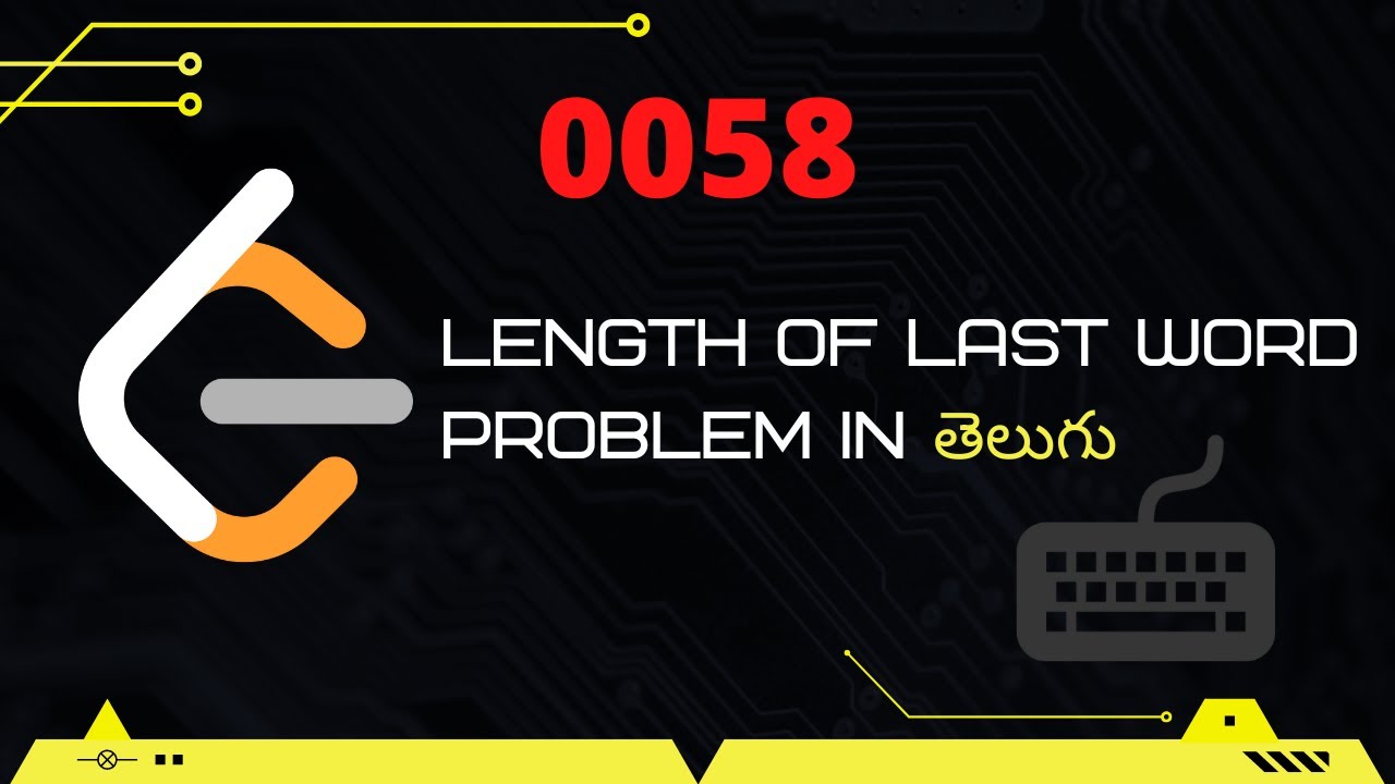 Length Of Last Word Leetcode 58 In Telugu Youtube