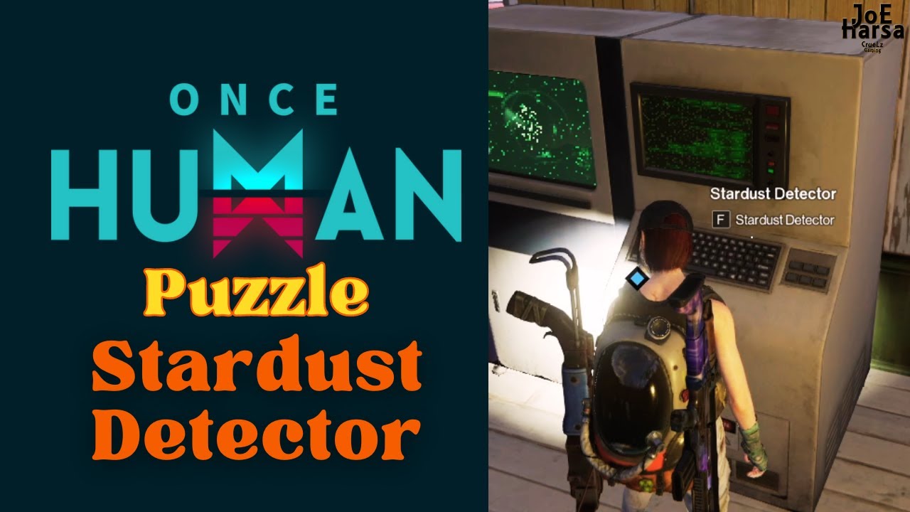 Stardust Detector Once Human Harvest Season - YouTube