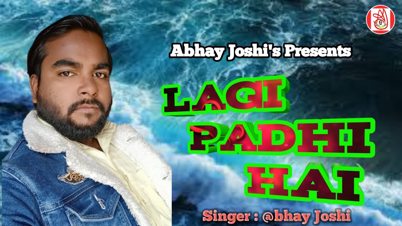 Lagi Padhi Hai - Audio Song | Abhay Joshi | Bollywood Song 2024 - YouTube