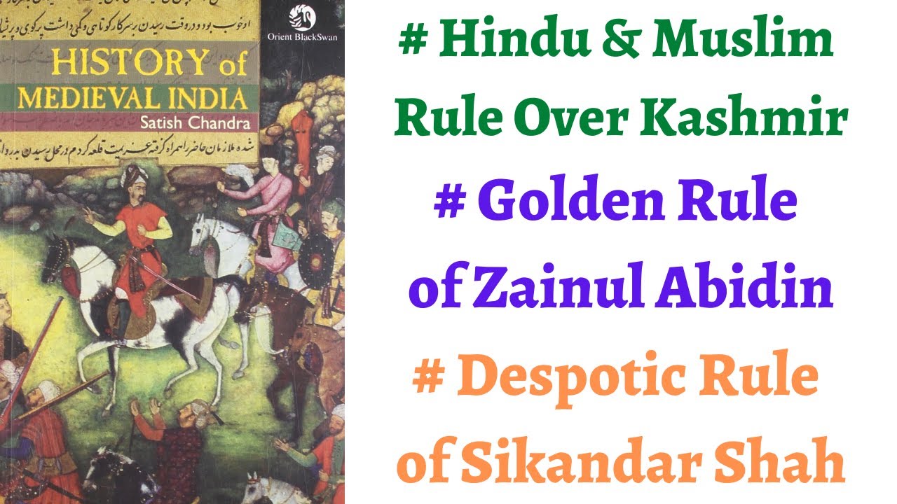 (Part 47) The Hindu and Muslim Rule over Kashmir - The Golden Rule of ...