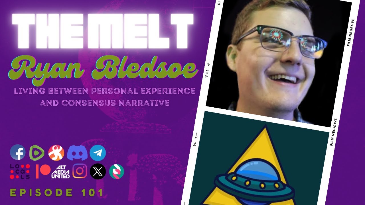 The Melt Episode 101- Ryan Bledsoe | Living Between Personal Experience ...