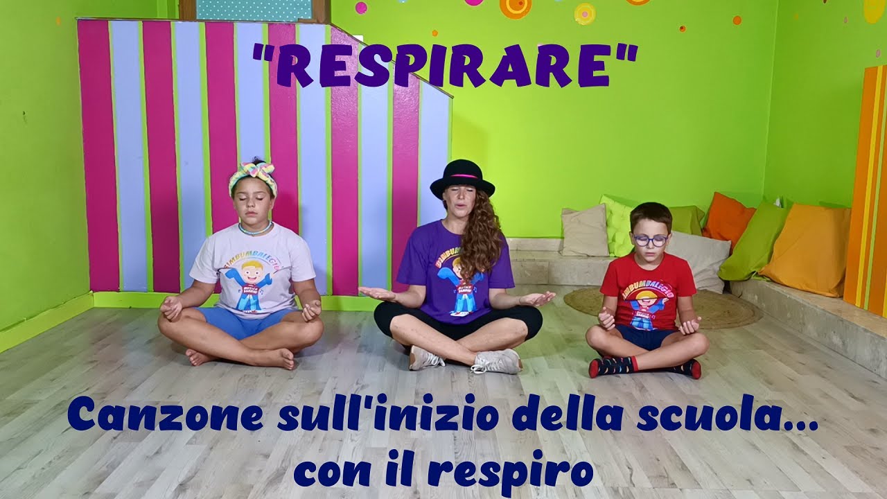 Canzone di inizio scuola...con il respiro-mindfulness bambini- respiro ...