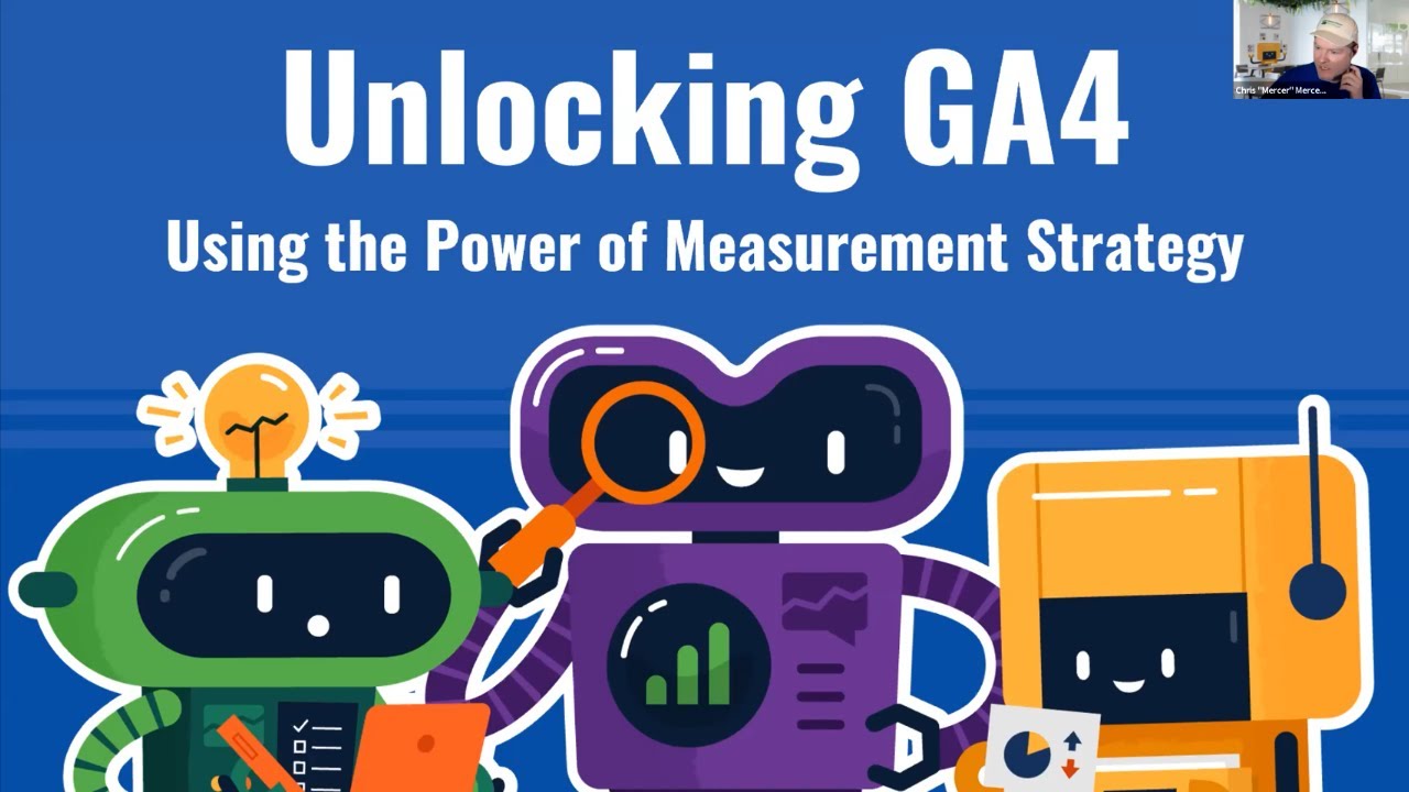 Applying a Measurement Framework to Unlock the Power of GA4 @ GA4ward.com - YouTube