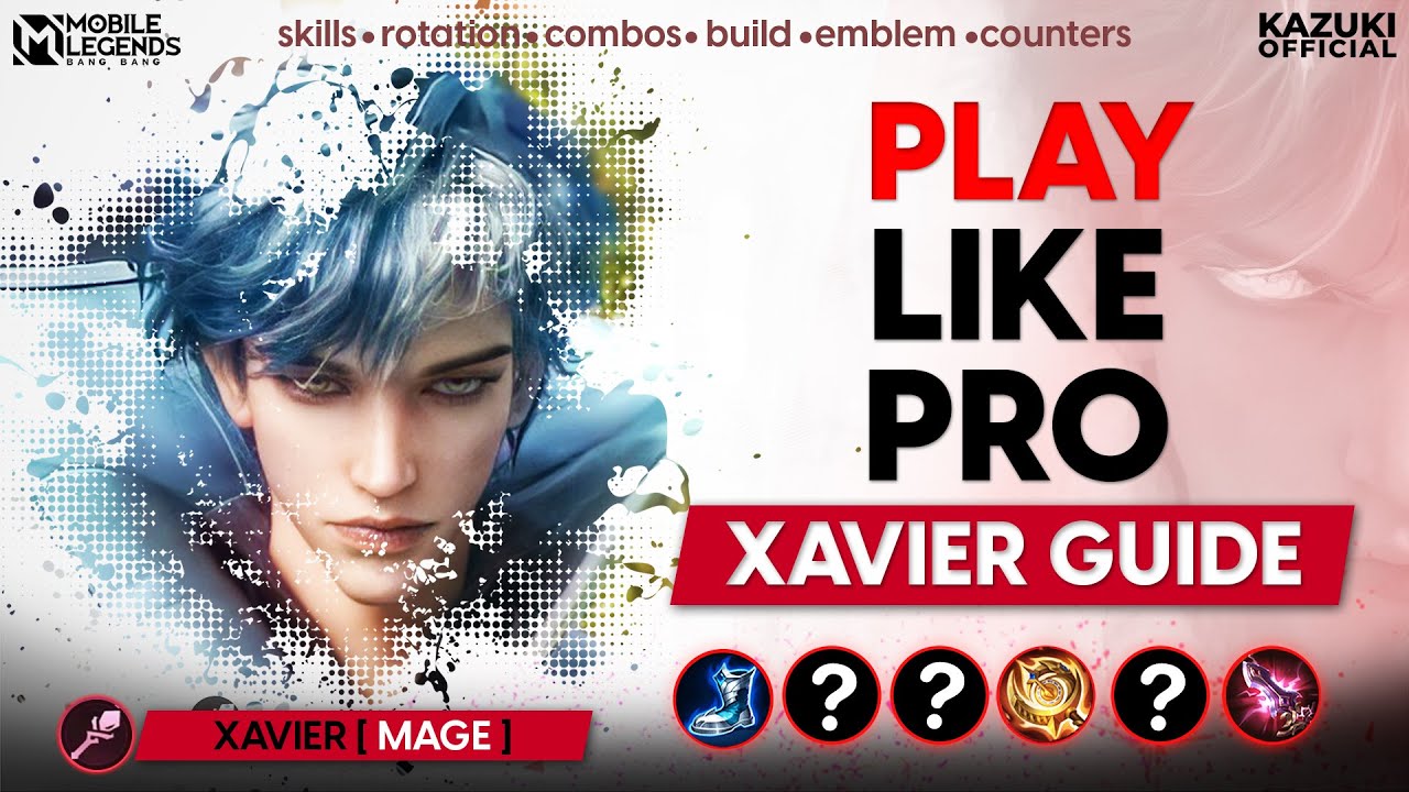 HOW TO USE XAVIER & COUNTER HIM | BUILD, COMBO & ROTATION | PLAY LIKE ...