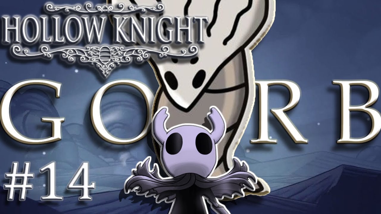 ASCENDIENDO CON GORB | Hollow Knight 112% Parte 14 - YouTube