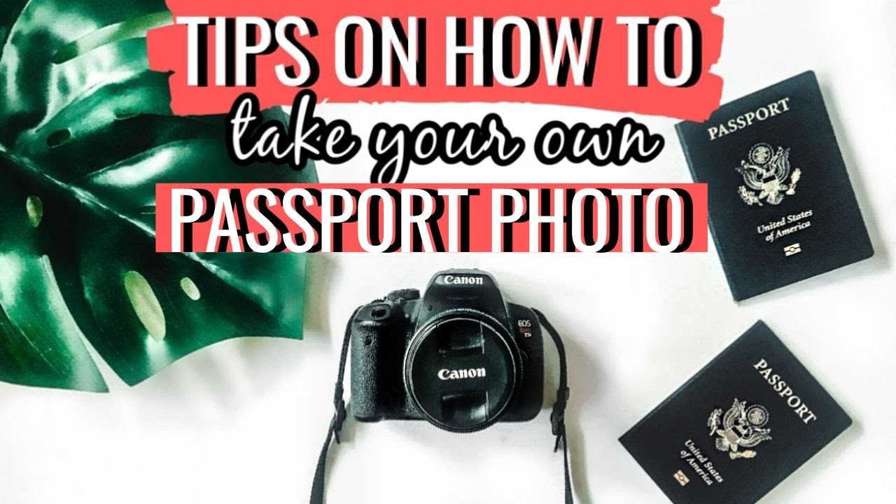 Tips On How To Take Your Own Passport Photo Youtube
