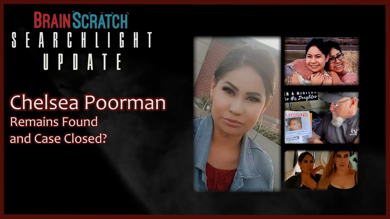 Chelsea Poorman Remains Found and Case Closed? - YouTube