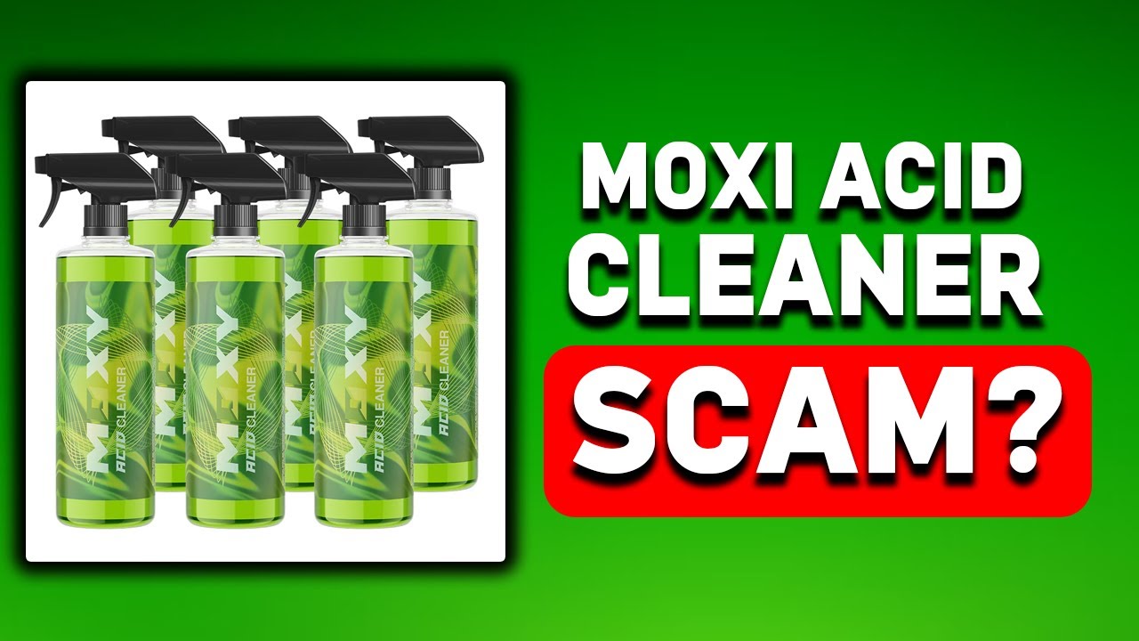 Moxi Acid Cleaner Review:Legit or ANOTHER SCAM?(2025) - YouTube