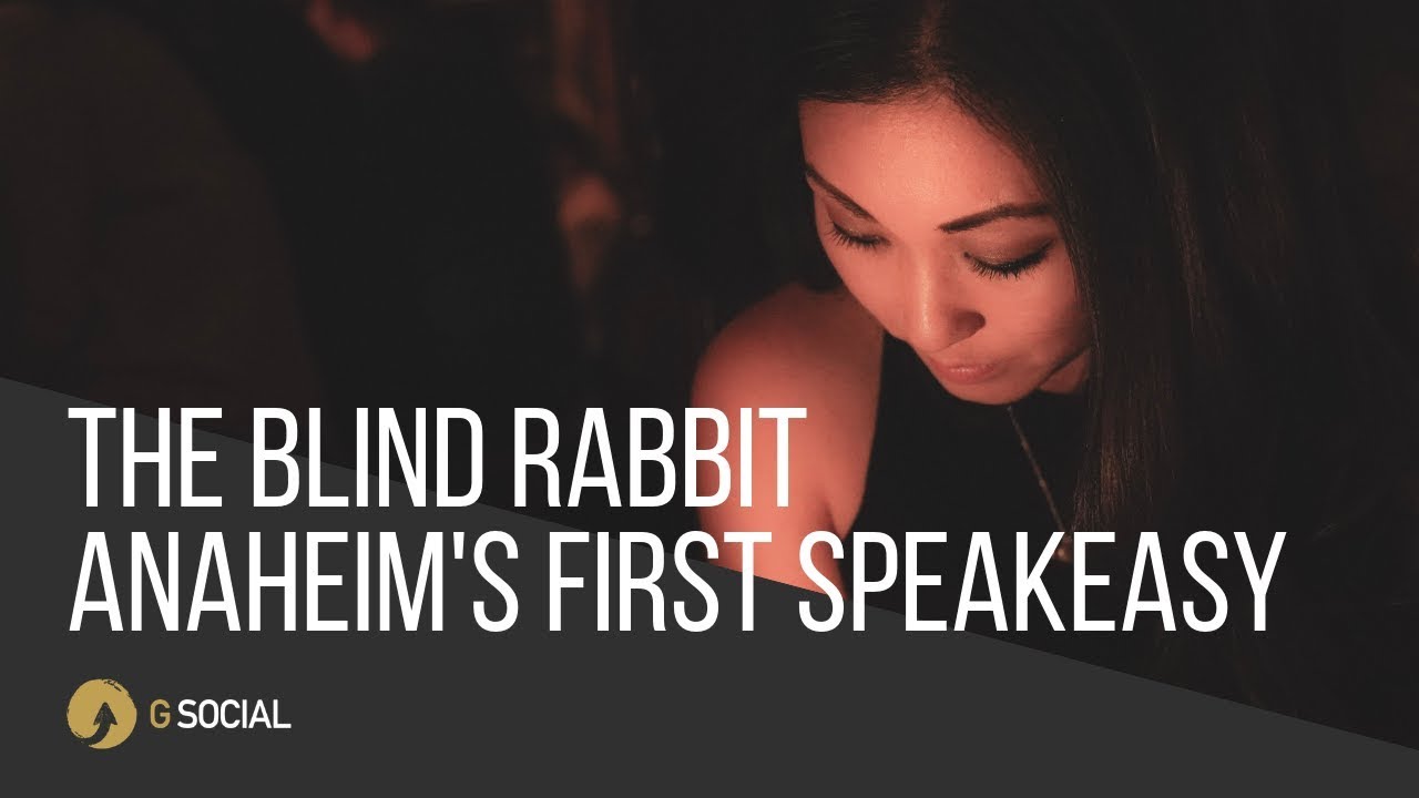 Best Speakeasy In Anaheim | The Blind Rabbit - YouTube