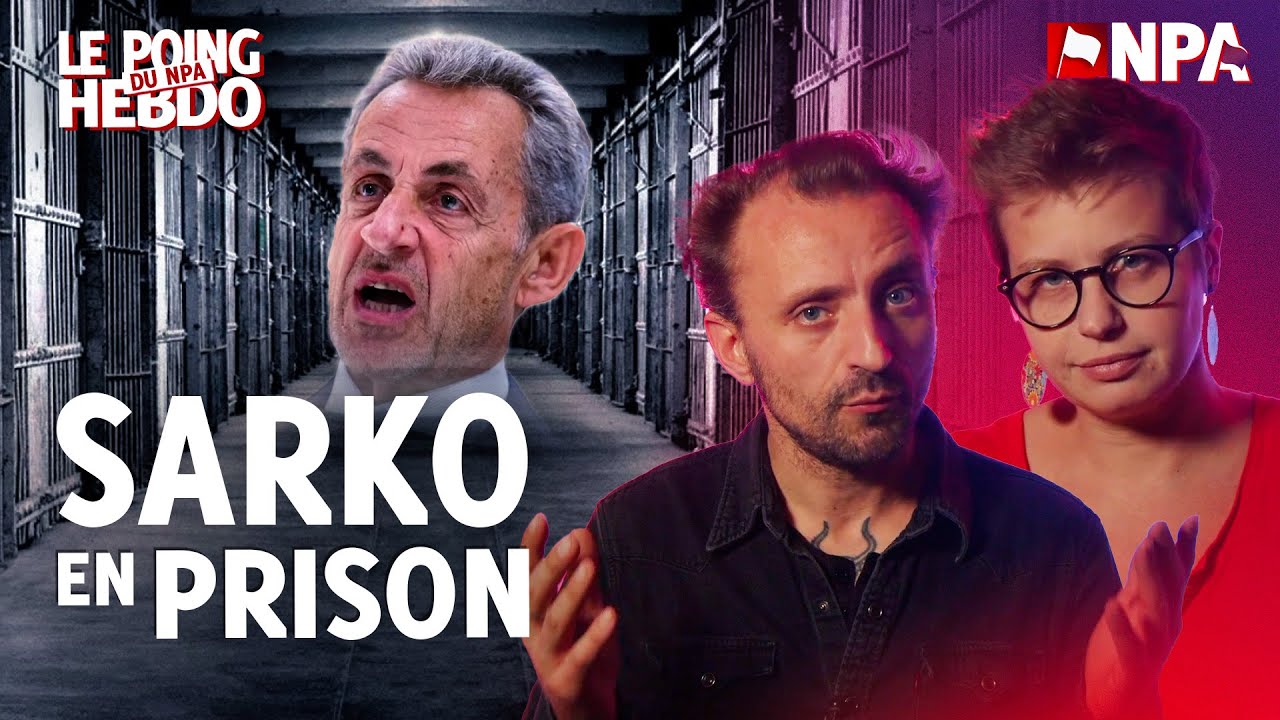 POUR SARKO : LA PAILLE ET LE CACHOT ! - YouTube