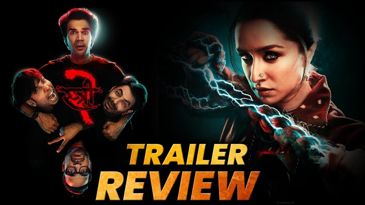 Stree 2 : Trailer Review I RajKumar Rao, Shradha Kapoor , Pankaj ...