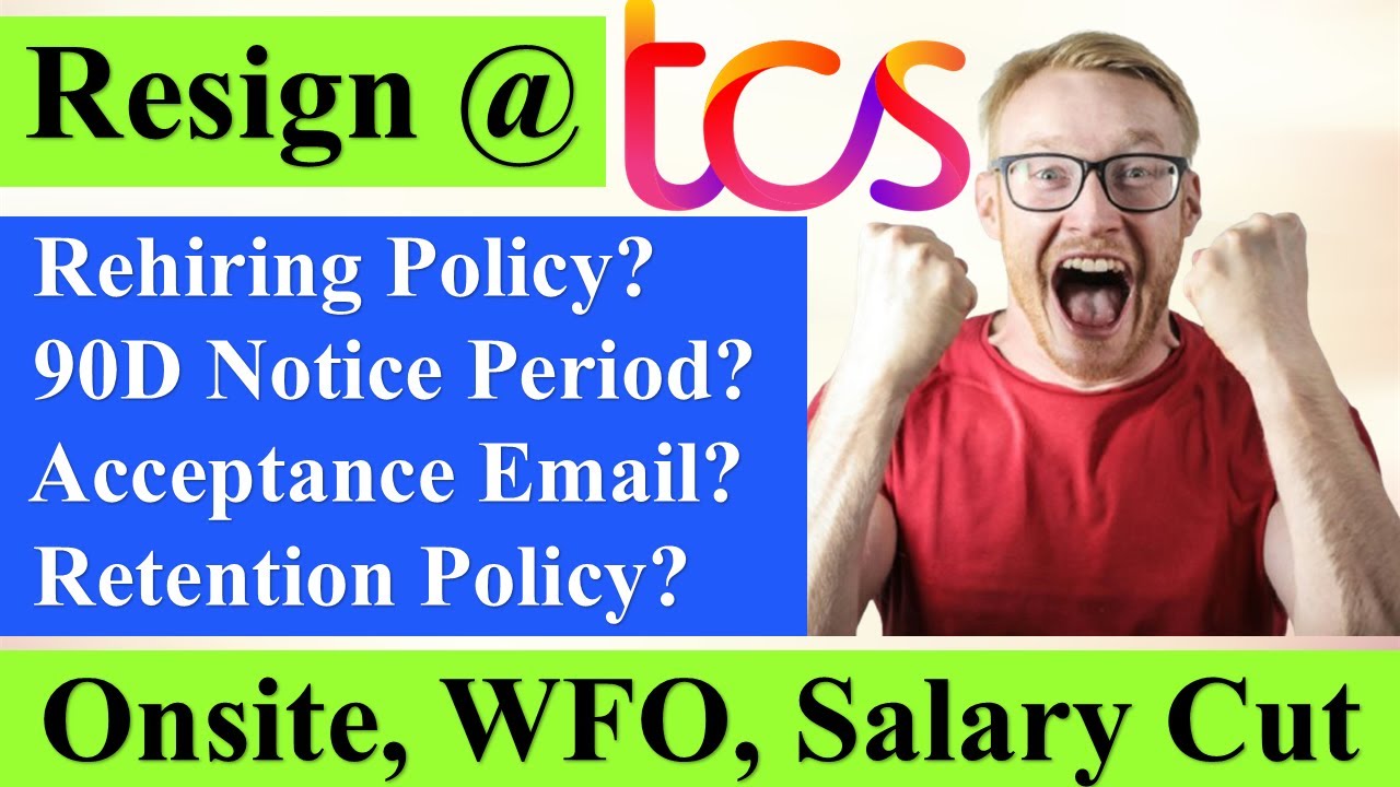 Resignation Process At TCS, Rehiring & Retention Policy, Notice Period ...
