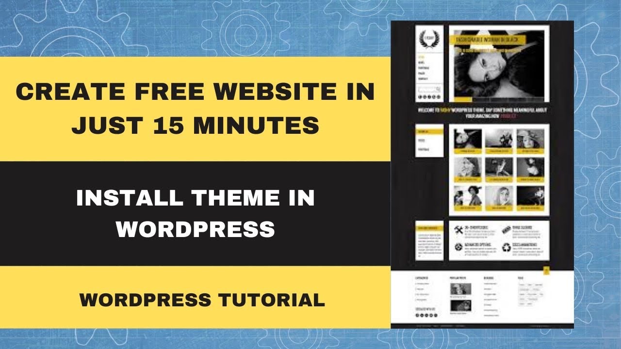 How To Install Theme In Wordpress | Create Website In 15 Minutes ...