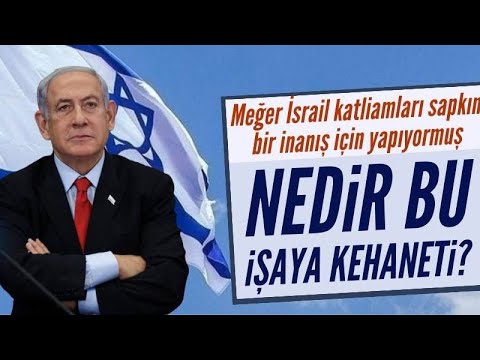 İŞAYA KEHANETİ NEDİR? KAN DONDURAN KEHANETTE NELER VAR?