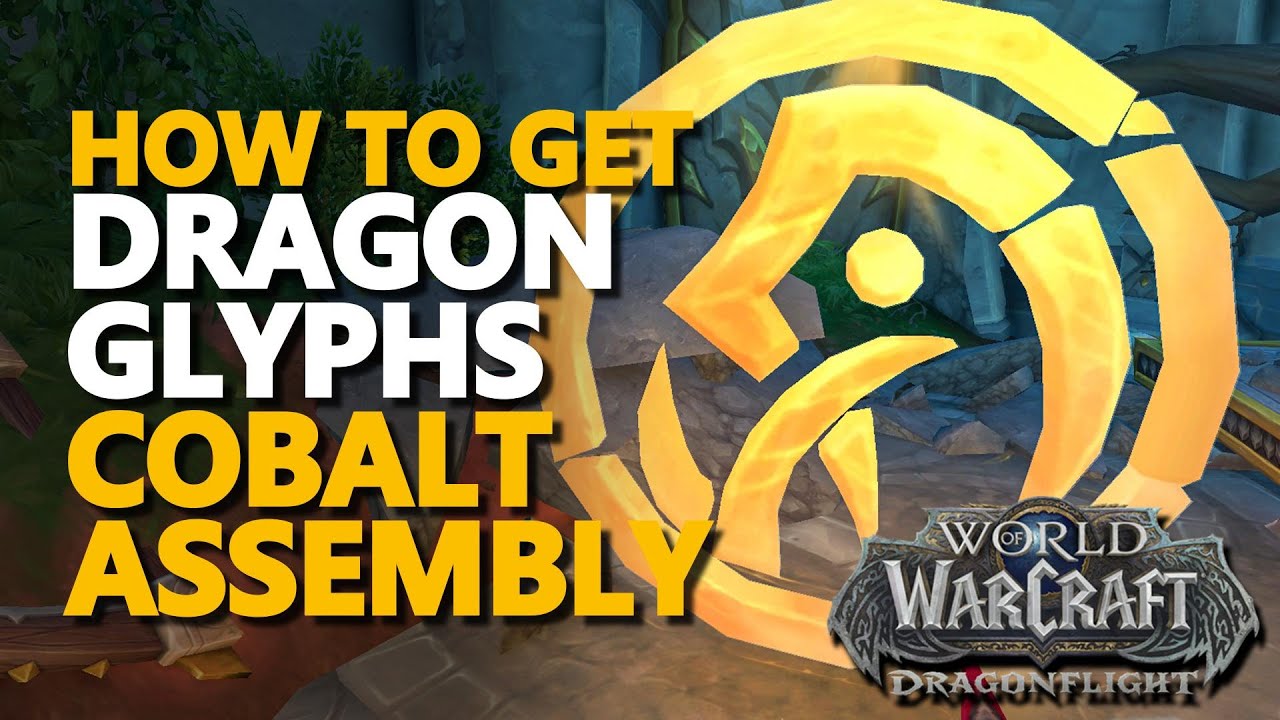 Cobalt Assembly Dragon Glyph WoW - YouTube