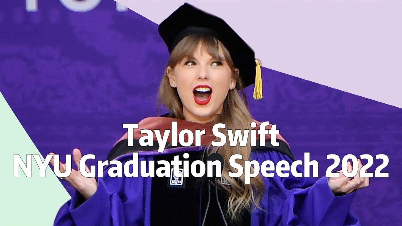 Taylor Swift, NYU Graduation Speech 2022 - YouTube