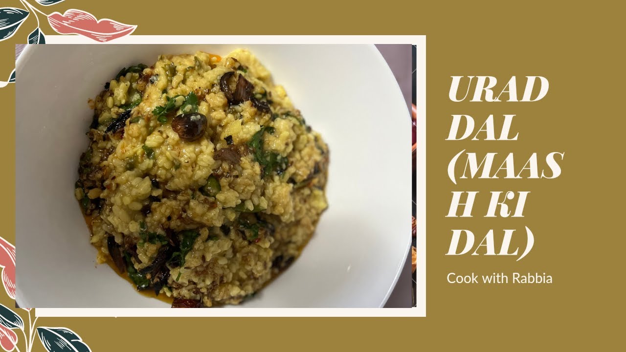URAD DAL (MAASH KI DAL) RECIPE - YouTube