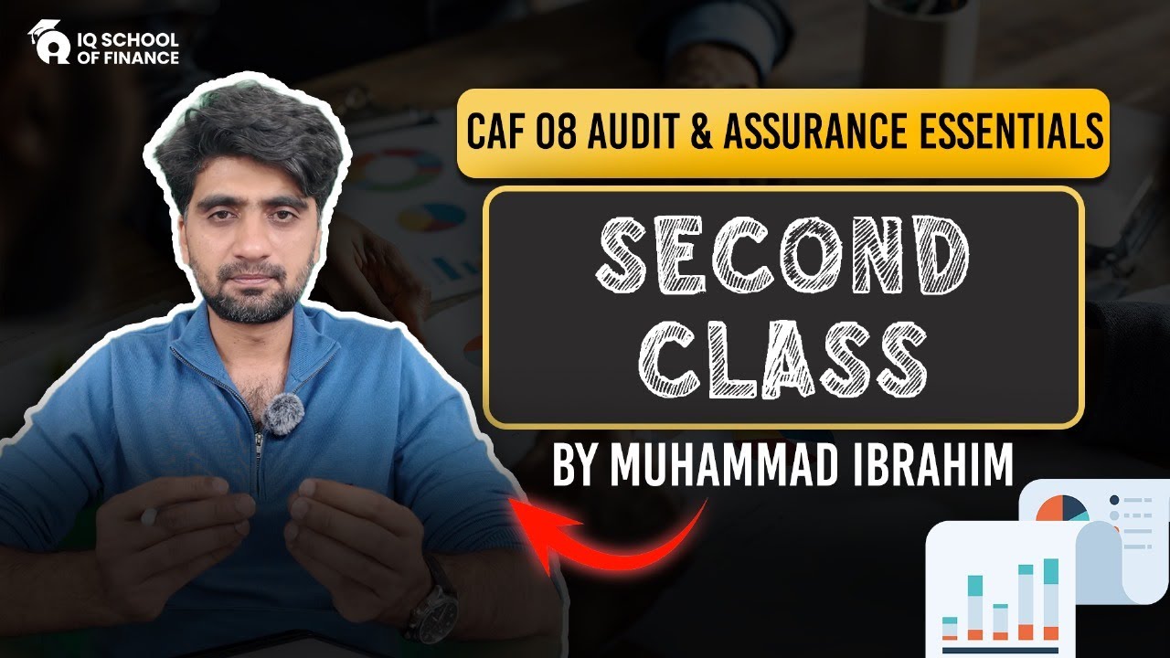 CAF 8 – Audit & Assurance Essentials | Second Class | by Sir Muhammad ...
