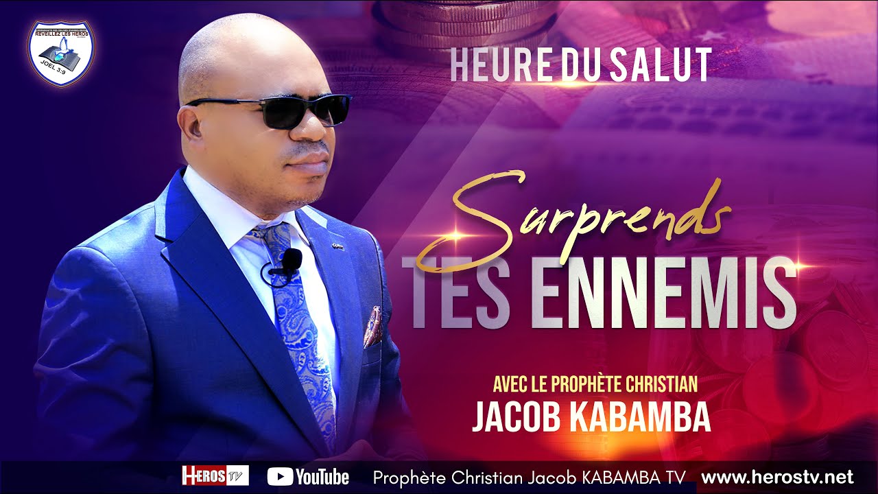 SURPRENDS TES ENNEMIS / HEURE DU SALUT DU 19/10/2023 AVEC LE PROPHETE ...