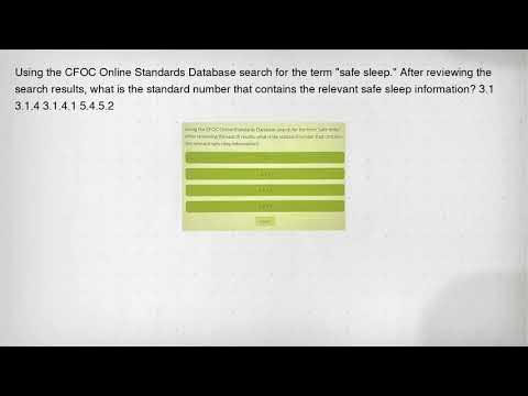 Using the CFOC Online Standards Database search for the term "safe sleep." After reviewing the ...