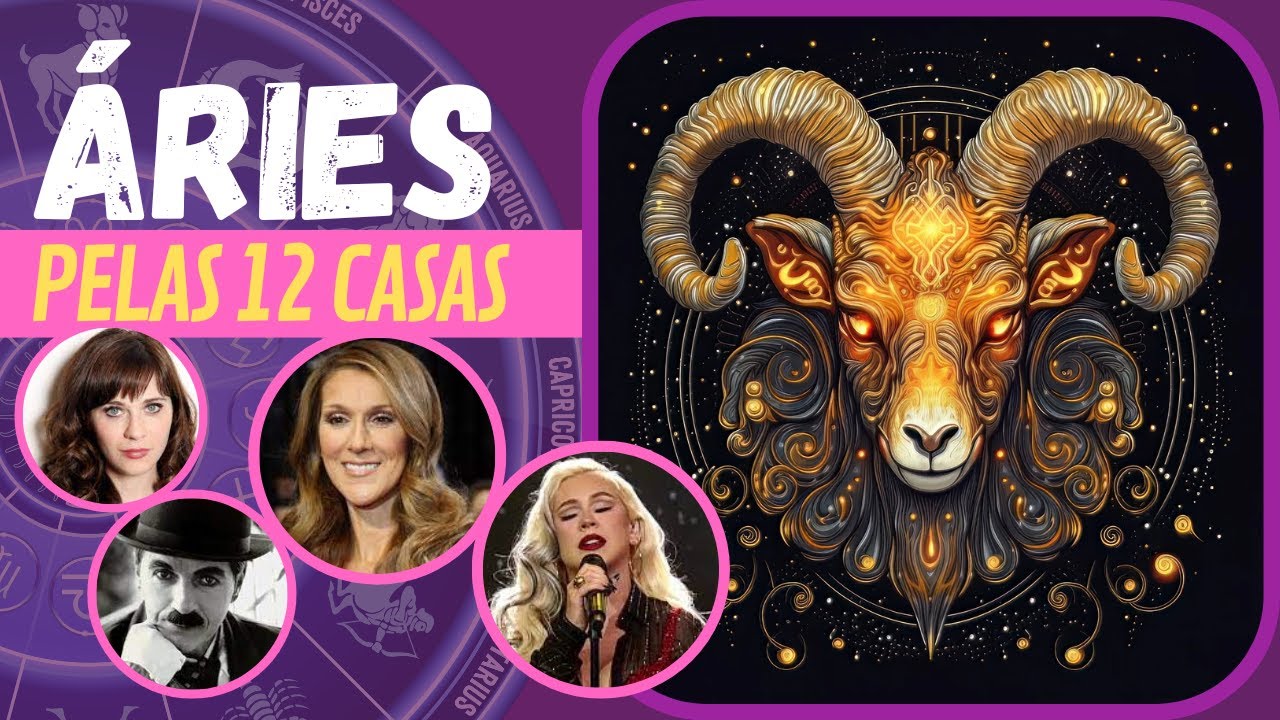 ÁRIES EM CADA UMA DAS 12 CASAS EM MAPA DE FAMOSO [ASTROLOGIA PARA ...