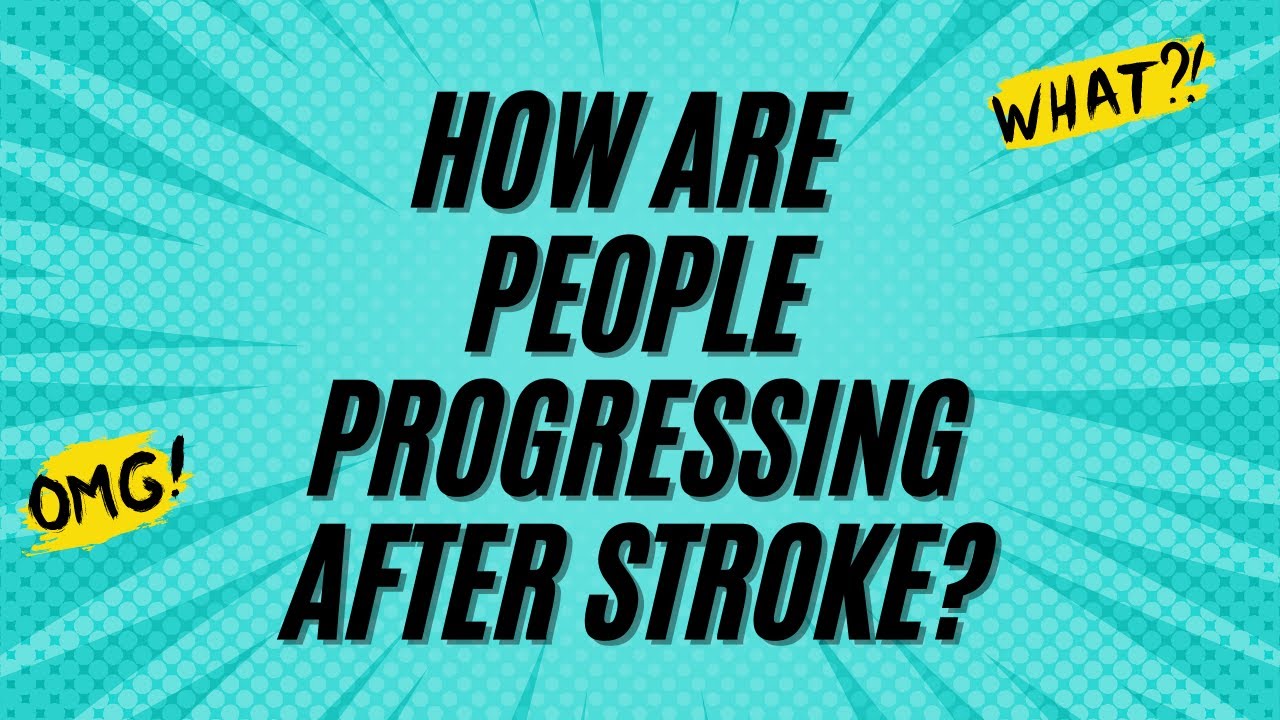 Can People Progress After Having A Stroke YouTube