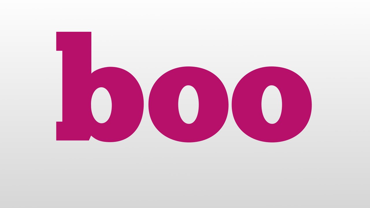 Boo Meaning And Pronunciation YouTube