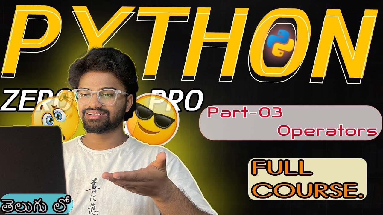 Python For Beginners Part 03 In Telugu 🤐 Zero To Pro 🔥 Operators In Python