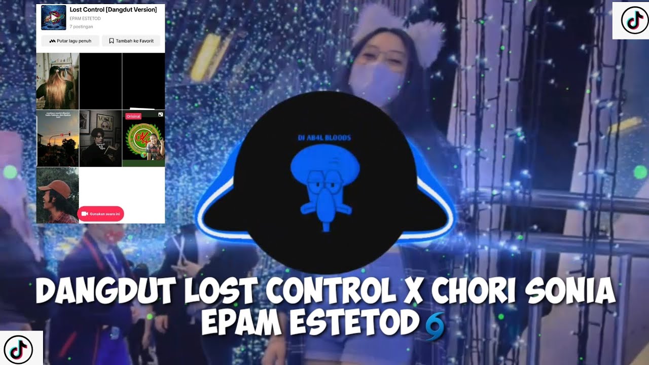 Dangdut Lost Control X Chori Sonia Epam Estetod π Youtube Music