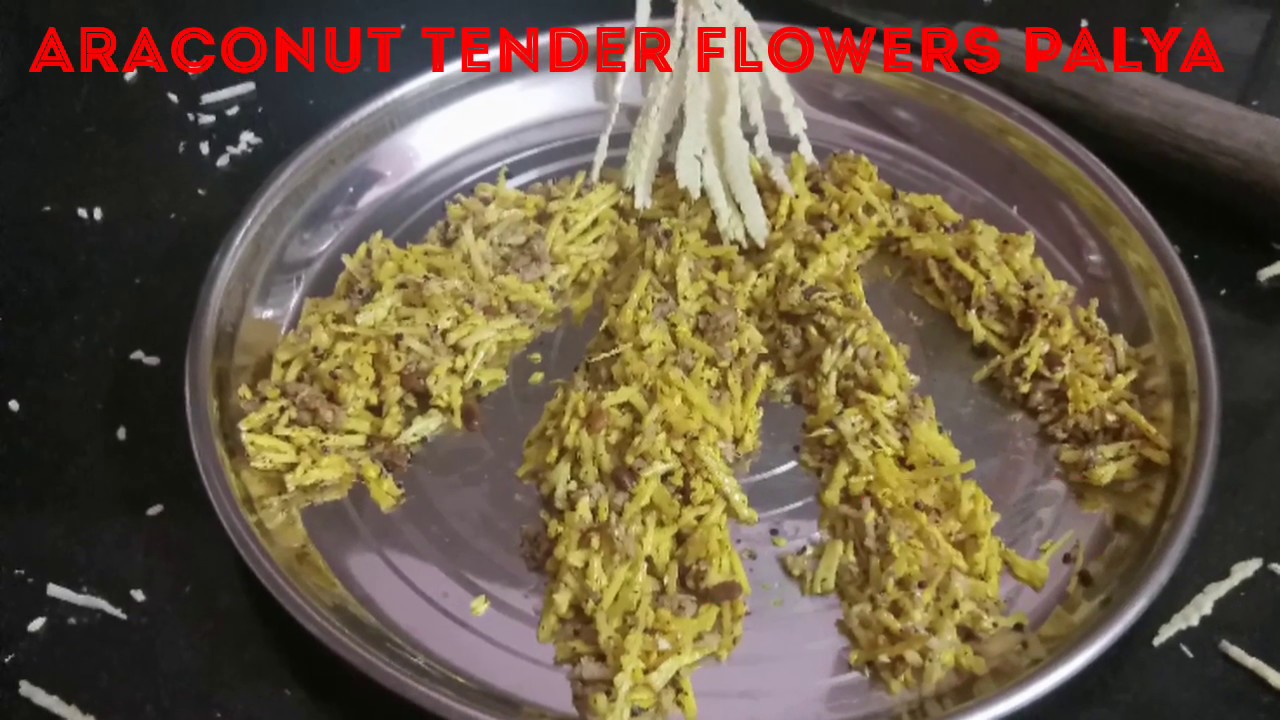 ಅಡಿಕೆಯ ಎಳೆ ಸಿಂಗಾರದ ಪಲ್ಯ #ಸಿಂಗಾರದ ರುಚಿಕರವಾದ ಮಲೆನಾಡಿನ ಪಲ್ಯ #Adike singara ...