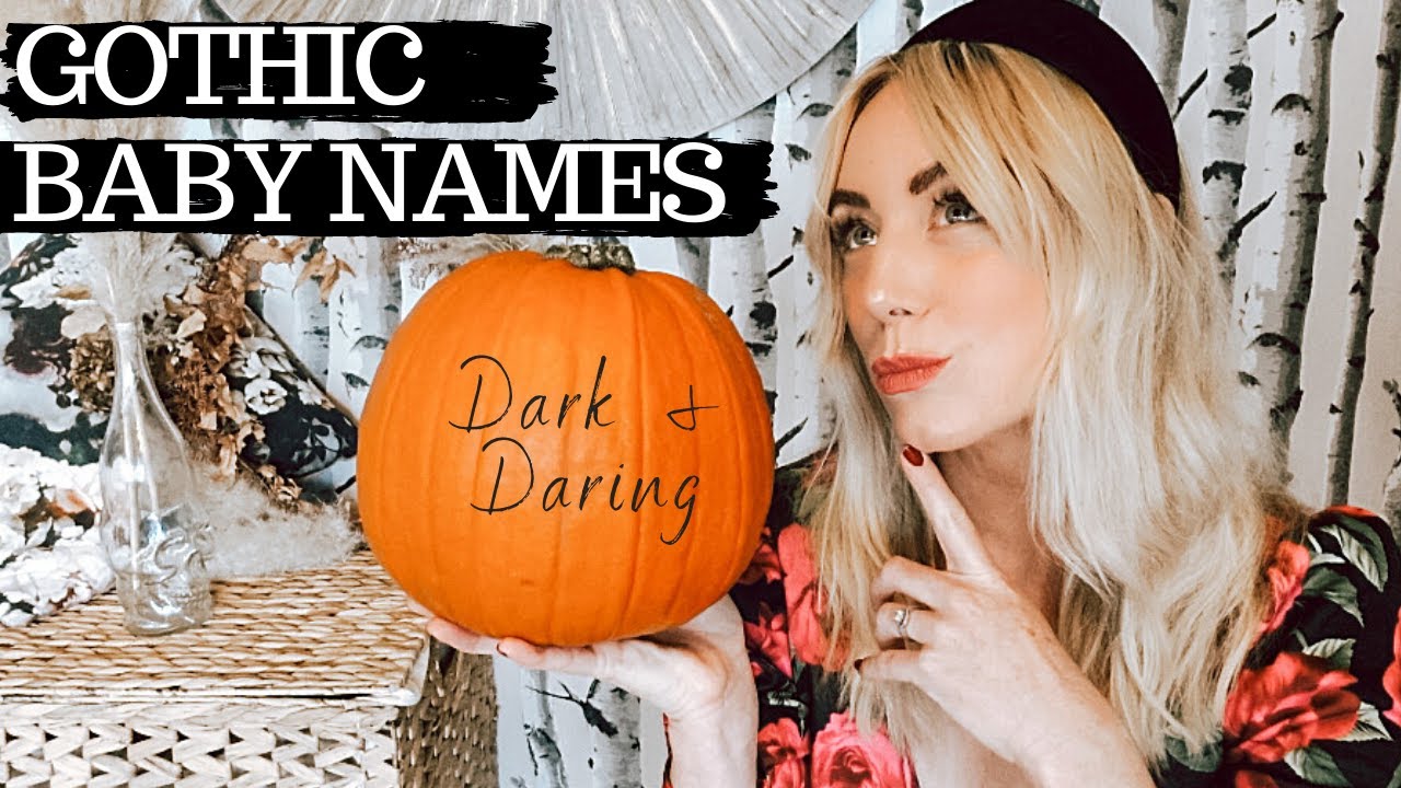 GOTHIC BABY NAMES WITH MEANINGS 22 Unique Dark Romance Daring Names gothic-baby-names-with-meanings-22-unique-dark-romance-daring-names