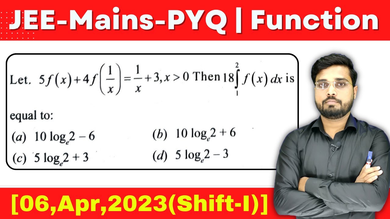 JEE Mains 2023 PYQ [06,Apr,2023(Shift-I)] | how to solve functional equation | Jee Mains PYQ ...