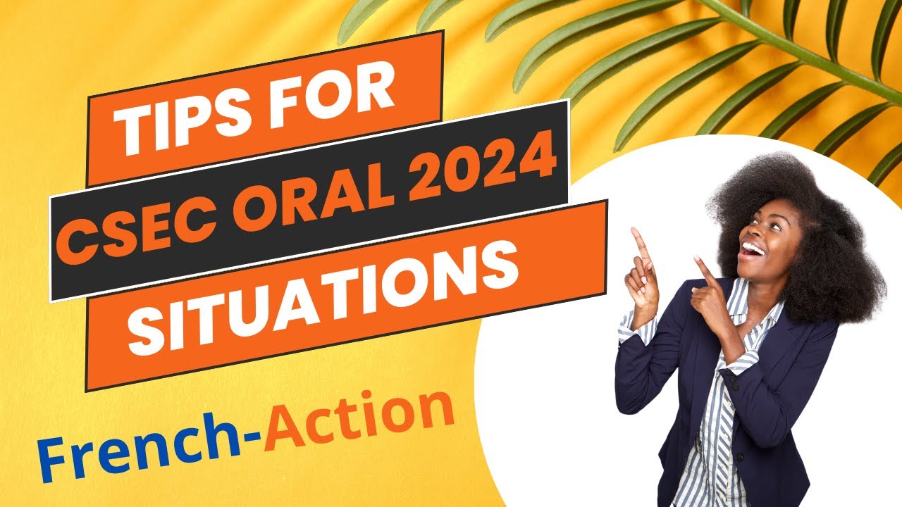 French CSEC Speaking: Tips for oral situations with Jenny at your ...