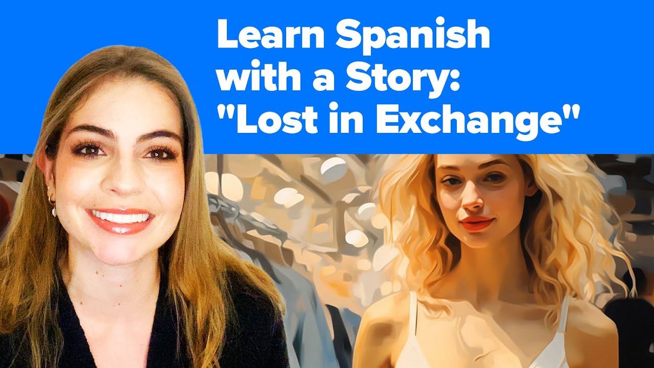 Learn to talk about money in Spanish with a story lesson - YouTube