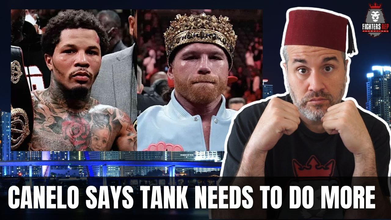 Canelo Says Tank Davis Needs to do MORE! - YouTube