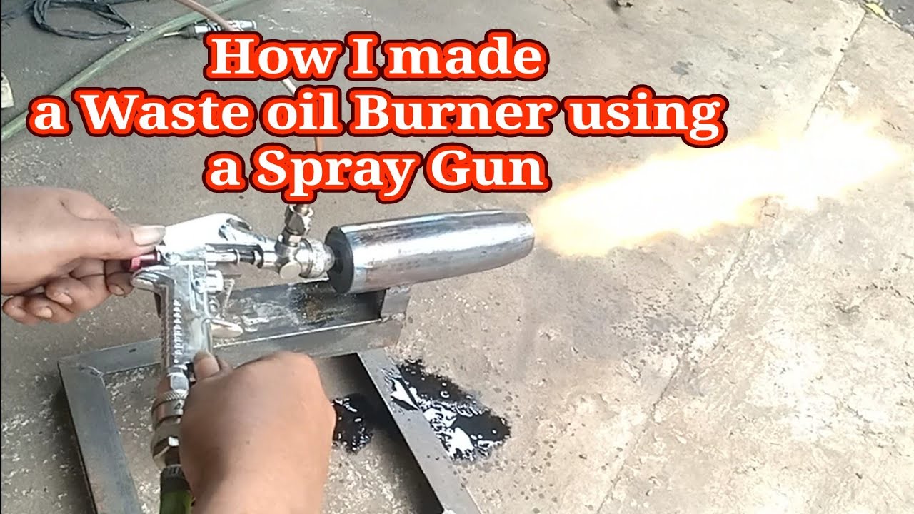 How I made a waste oil burner using a spray gun. - YouTube