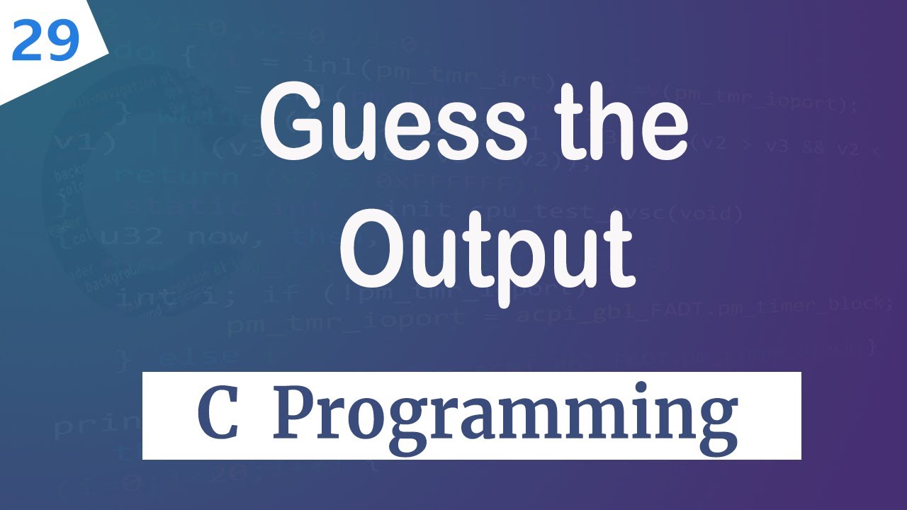What is Output #29 - Guess the Output || Codenemy - YouTube